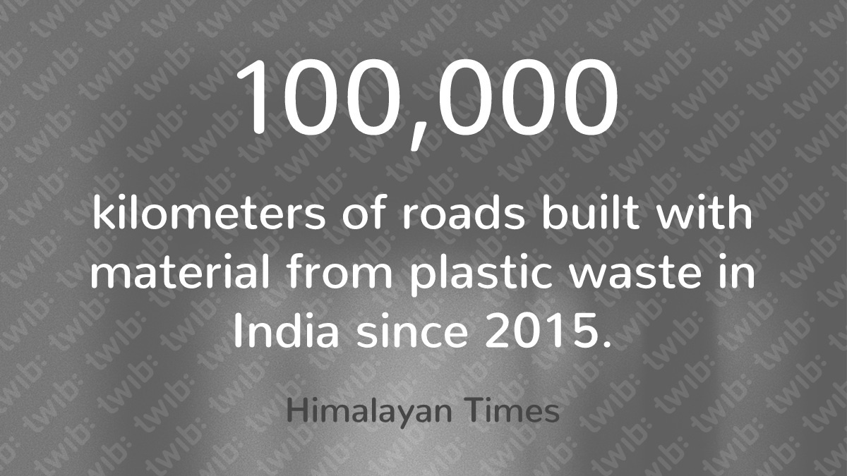 100,000 kilometers of roads built with material from plastic waste in ...