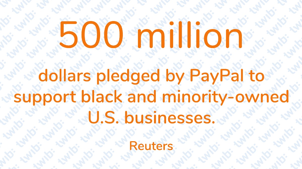 500 million dollars pledged by PayPal to support black and minority ...