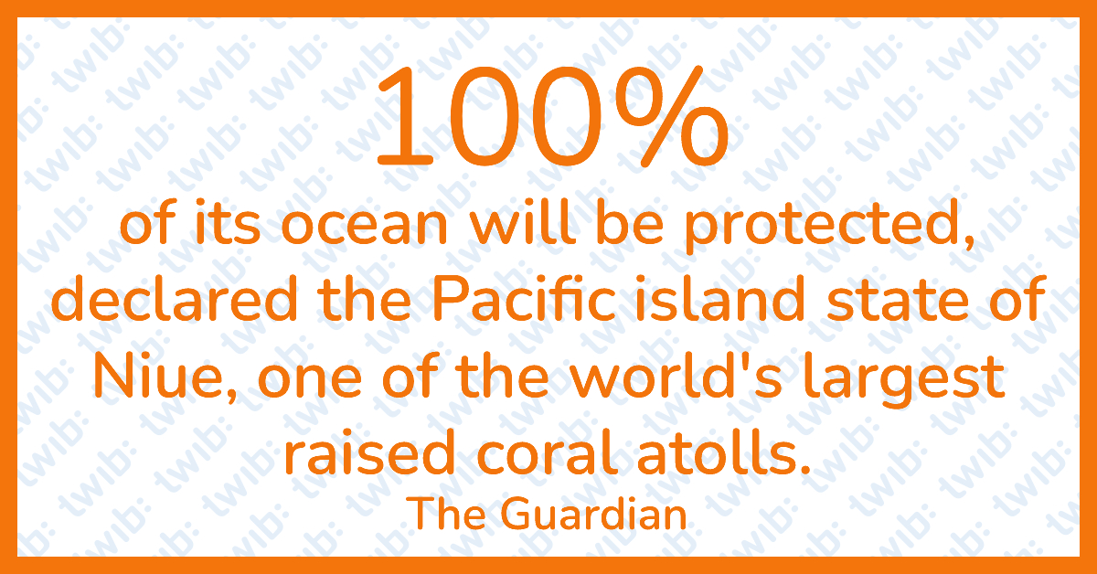 100% of its ocean will be protected, declared the Pacific island state ...